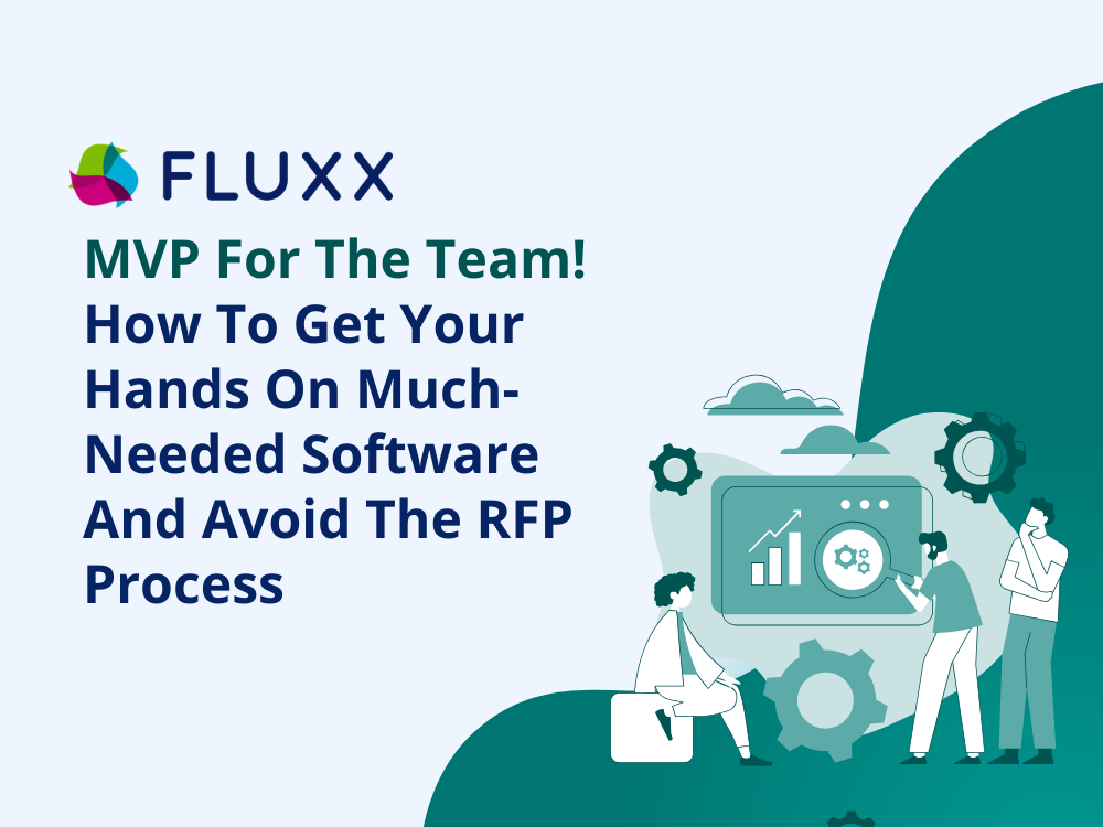 MVP For The Team! How To Get Your Hands On Much-Needed Software And Avoid The RFP Process